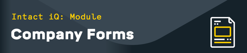 Company Forms – Intact iQ Hub