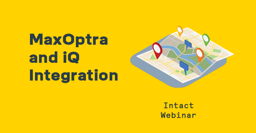 Internal Training: MaxOptra and iQ Integration – Intact iQ Hub