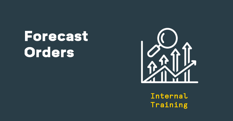 Internal Training: Forecast Orders – Intact iQ Hub Internal Training: Forecast Orders – Intact iQ Hub